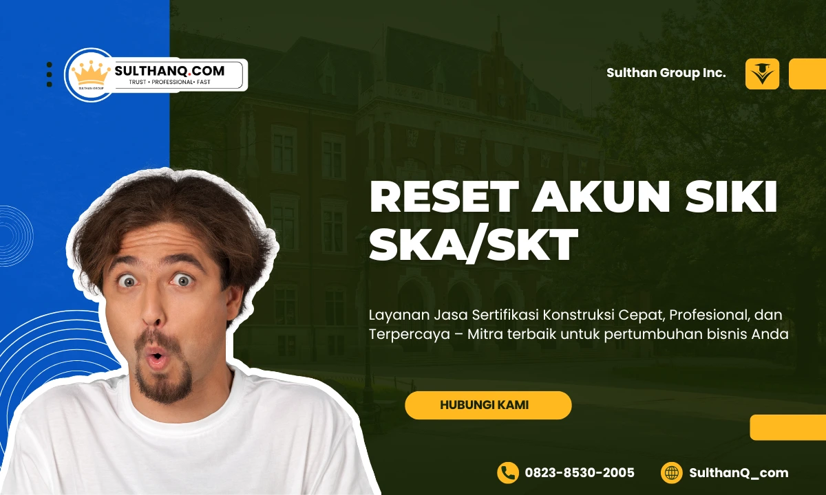 Reset Akun SIKI SKA/SKT
